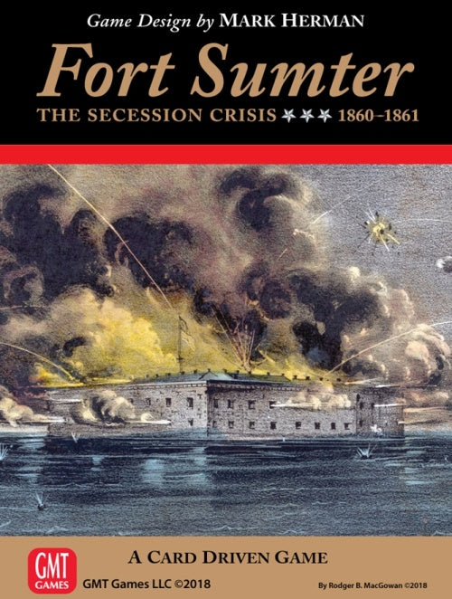 Fort Sumter: The Secession Crisis, 1860-61 – The Tabletop Strategist