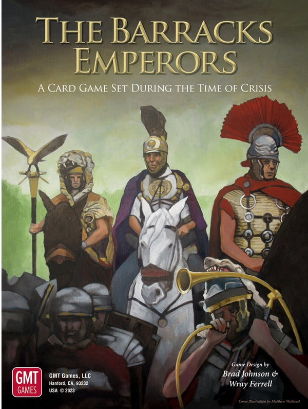 The Barracks Emperors – The Tabletop Strategist